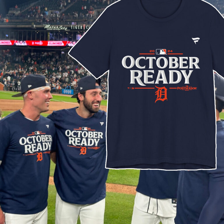 Detroit Tigers 2024 MLB Postseason October Ready Shirt - TokoPyramid