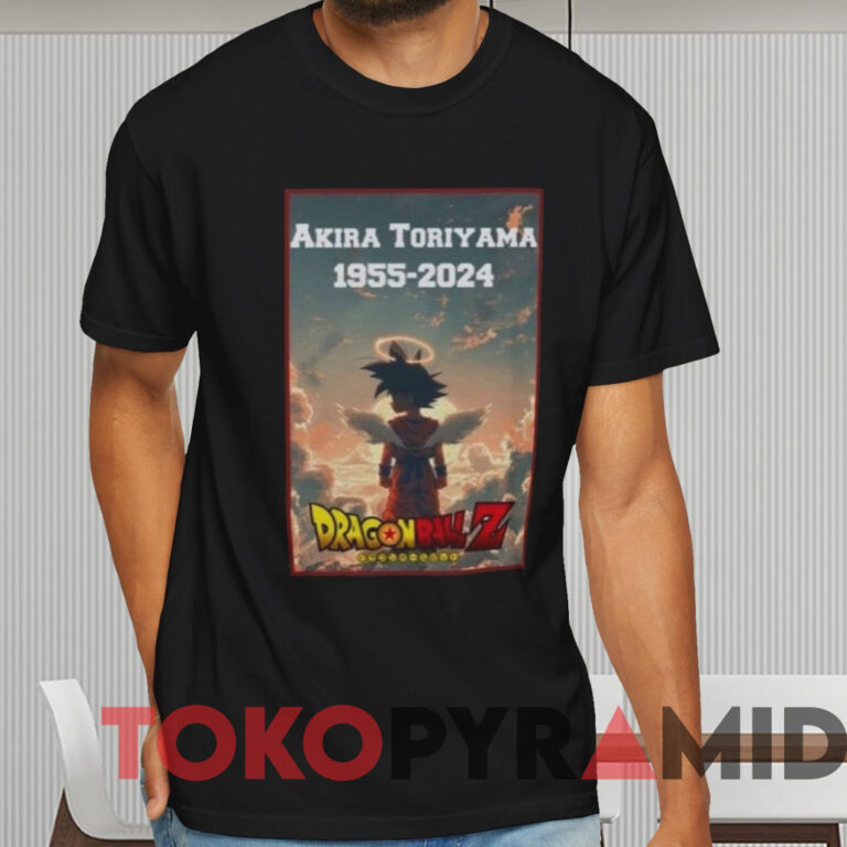 Goku Shirt RIP Akira Toriyama 1955-2024 Dragon Ball Z Shirt - TokoPyramid