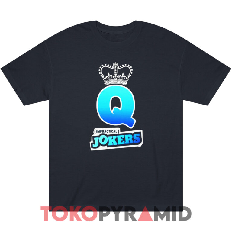 TV Shows Impractical Jokers Quinn Q Shirt - TokoPyramid